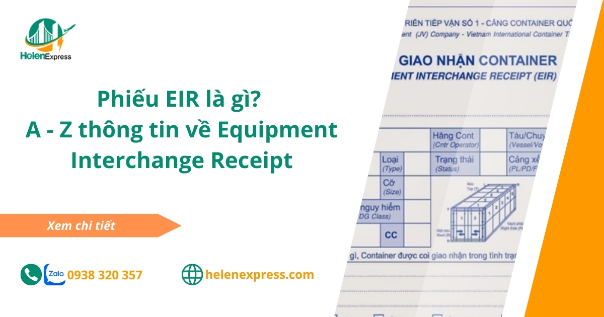 Phiếu eir là gì? A - Z thông tin về Equipment Interchange Receipt